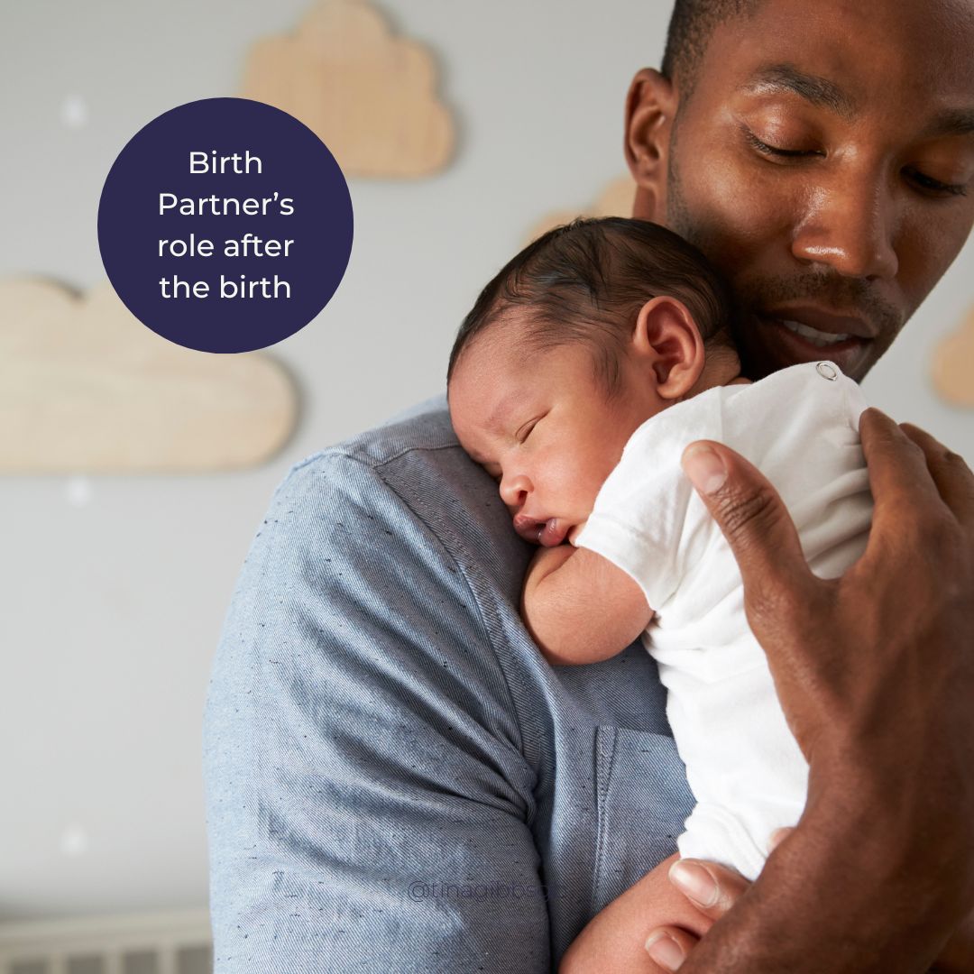 The role of the birth partner after the birth - Tina Gibbs