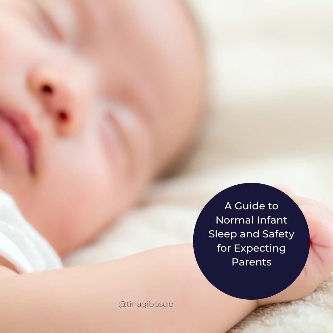 A Guide to Normal Infant Sleep and Safety for Expecting Parents - Tina ...